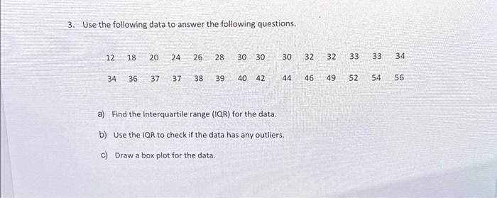 Solved 3. Use the following data to answer the following | Chegg.com