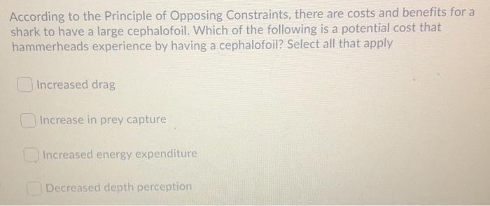 Solved According to the Principle of Opposing Constraints, | Chegg.com