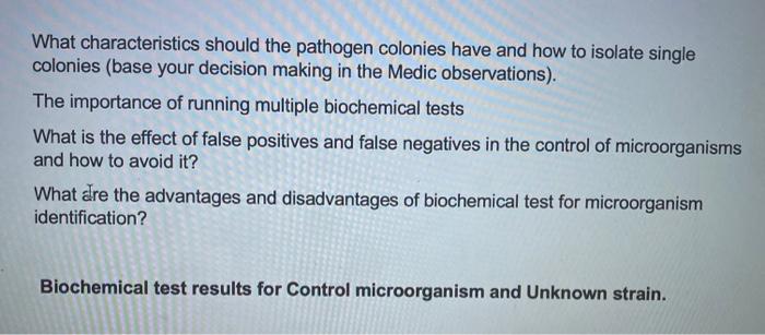 Solved What characteristics should the pathogen colonies | Chegg.com