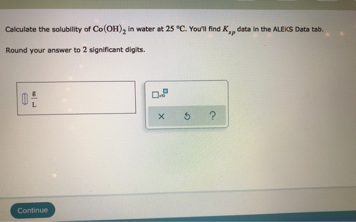 Solved Calculate the solubility of Co(OH)2 in water at 25 | Chegg.com