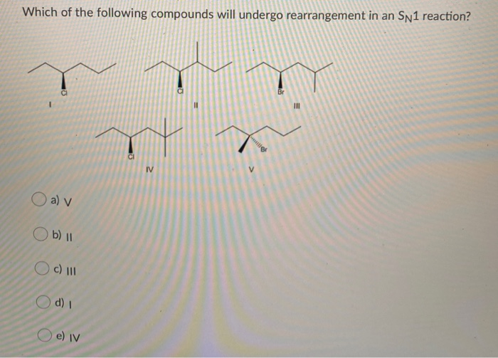 Solved Which of the following compounds will undergo | Chegg.com