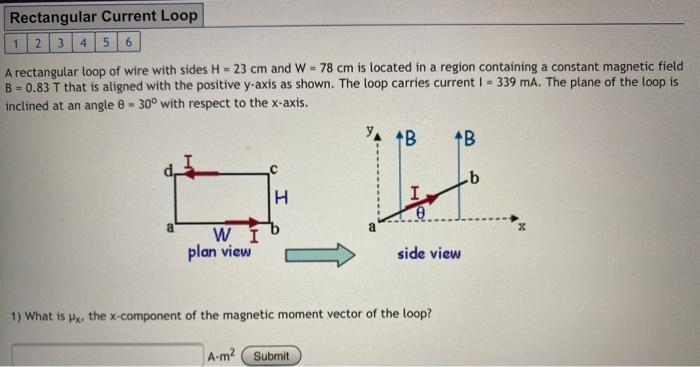 Solved Rectangular Current Loop 1 2 3 4 5 6 A Rectangular 
