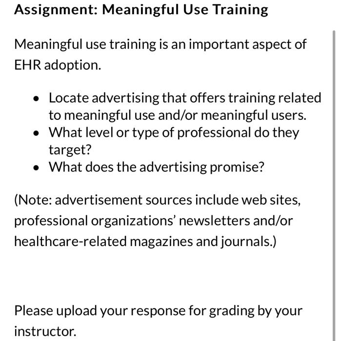 Solved Assignment: Meaningful Use Training Meaningful use | Chegg.com