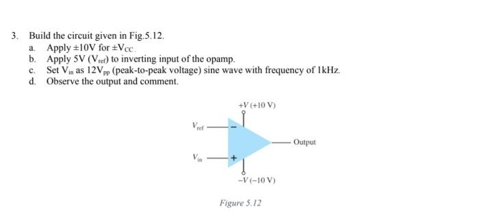 Solved 1. Build the circuit given in Fig.5.10. Circuit | Chegg.com