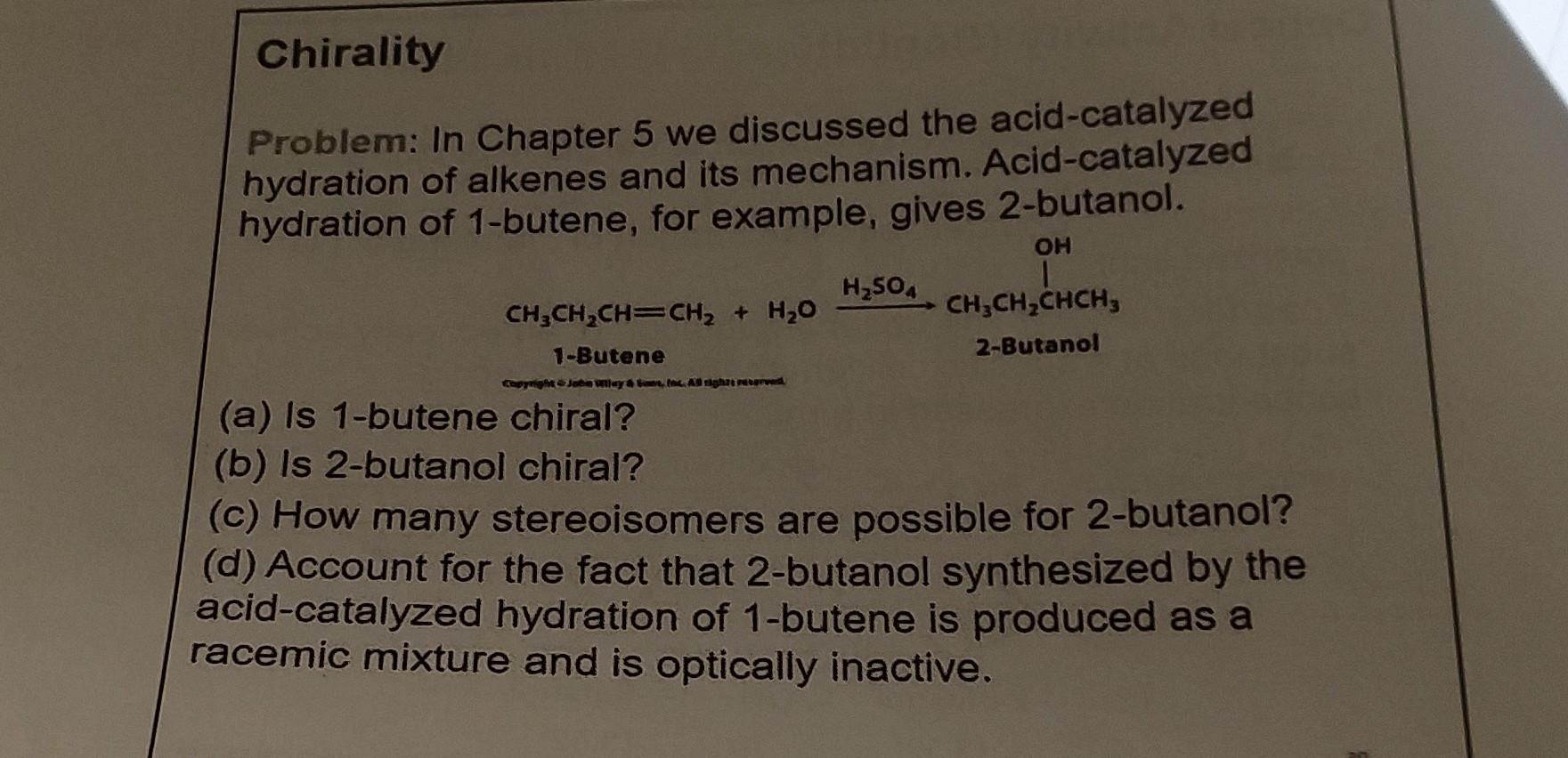 Solved Chirality Problem: In Chapter 5 we discussed the | Chegg.com