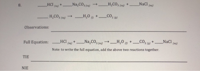 Solved 8. _HCI (0) + NaCO3 (04) → __H.CO3(e) + NaCl (4) | Chegg.com