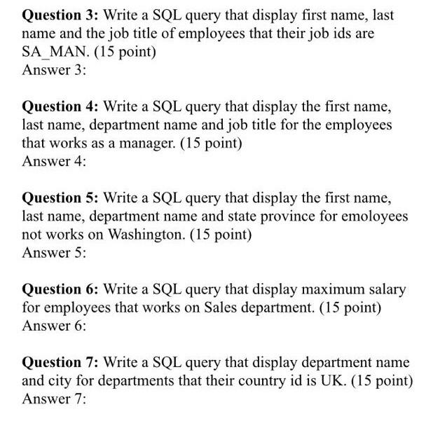 Solved Question 3: Write a SQL query that display first | Chegg.com