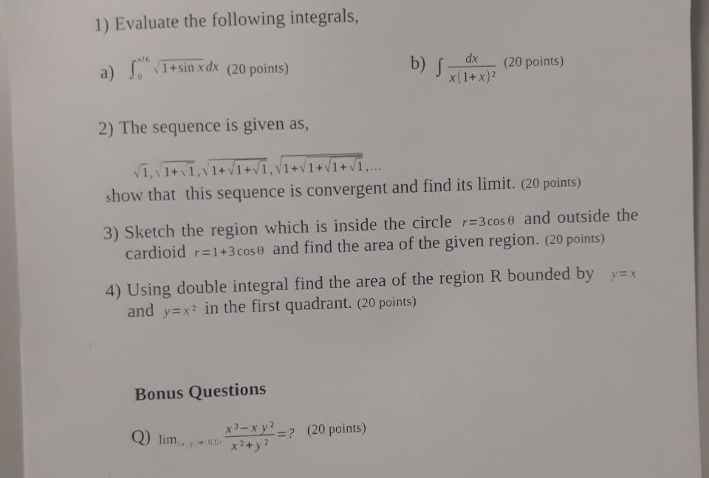 Solved Evaluate the following integrals,a) ∫0161+sinx2dx (20 | Chegg.com