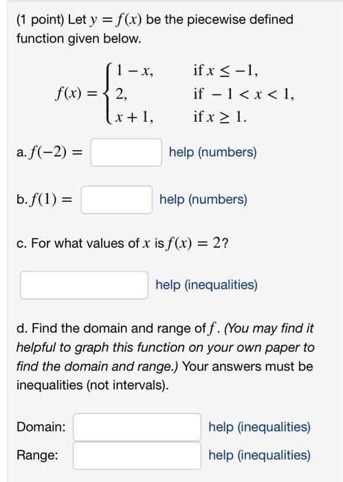 Solved (1 point) Let y=f(x) be the piecewise defined | Chegg.com
