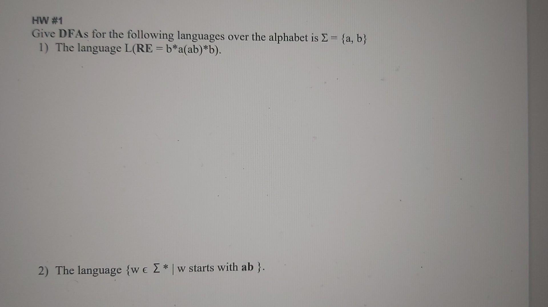 Solved HW \#1 Give DFAs for the following languages over the | Chegg.com