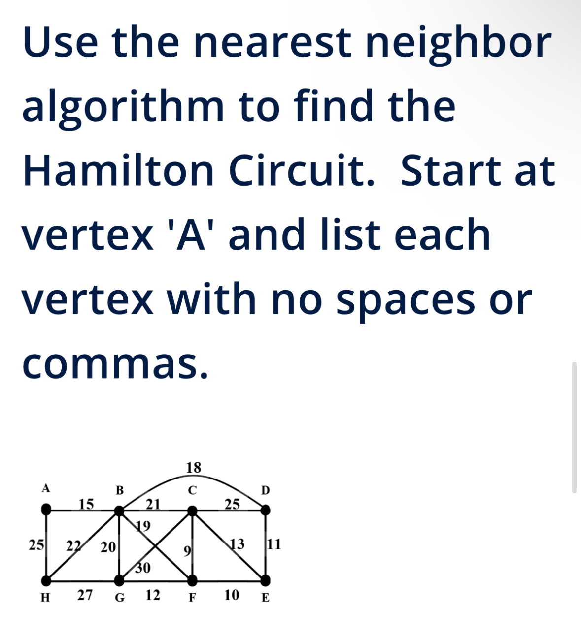Solved Use the nearest neighbor algorithm to find the | Chegg.com