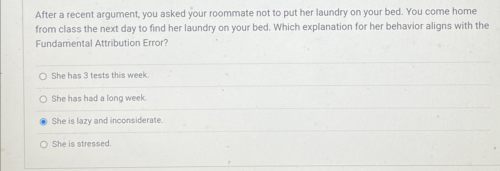 Solved After a recent argument, you asked your roommate not | Chegg.com