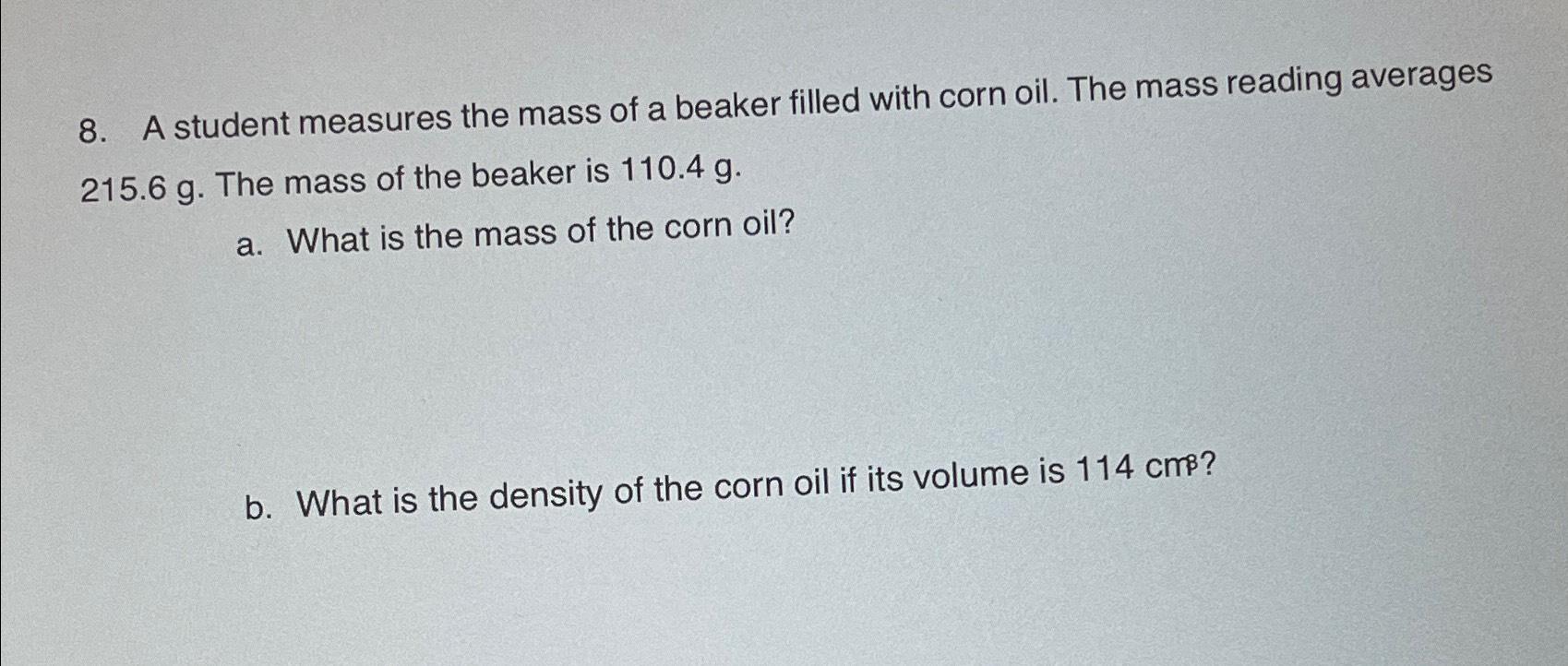 Solved A student measures the mass of a beaker filled with | Chegg.com