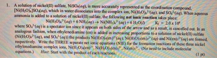 Solved 1. A solution of nickel(II) sulfate, NiSO4(aq), is | Chegg.com