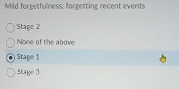 Solved Mild forgetfulness; forgetting recent eventsStage | Chegg.com
