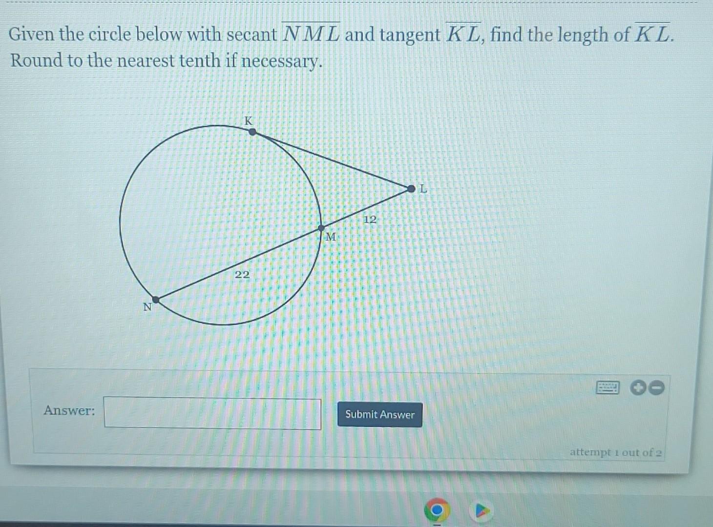 Solved Given the circle below with secant NML and tangent | Chegg.com