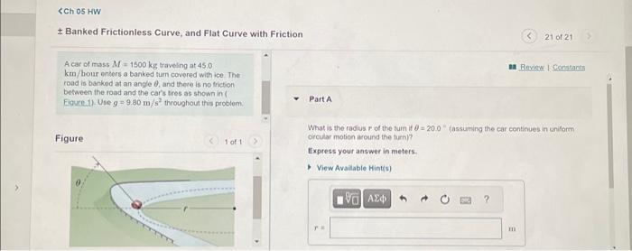 Solved \pm Banked Frictionless Curve, and Flat Curve with | Chegg.com