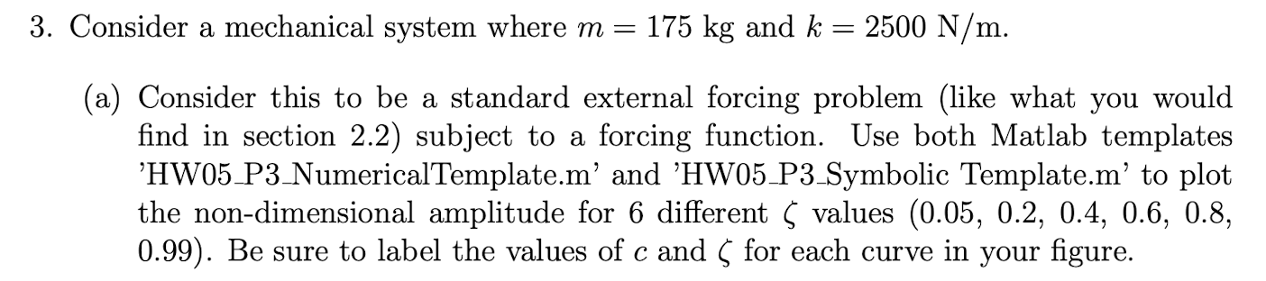 Solved symbolic matlab code:yclose all;clear;% ﻿k and m are | Chegg.com