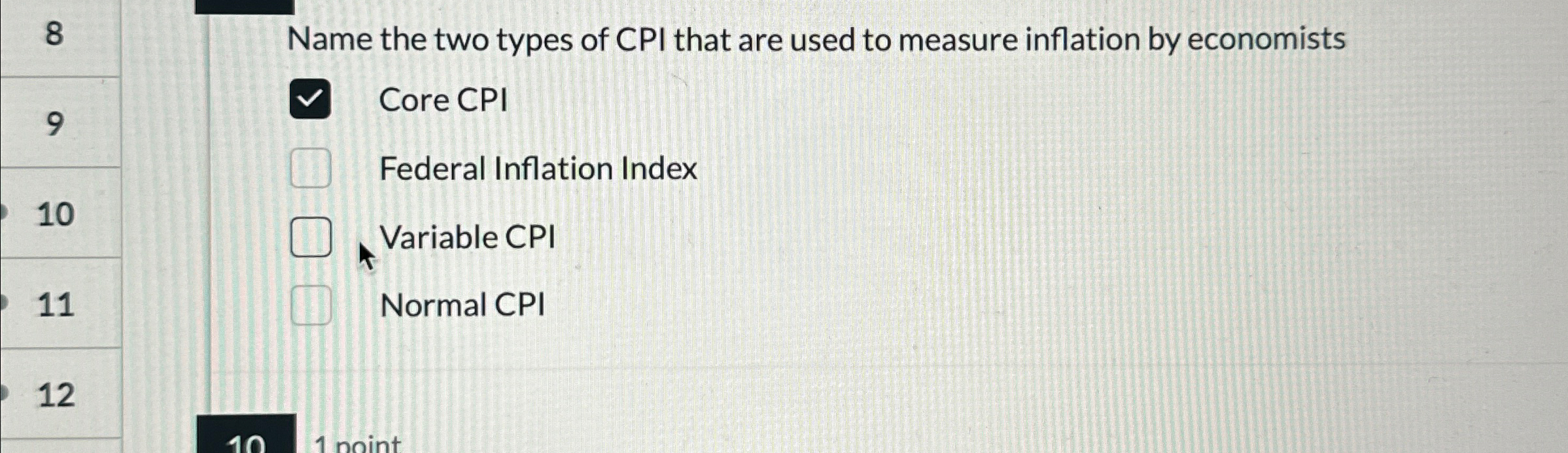Solved 8Name the two types of CPI that are used to measure | Chegg.com