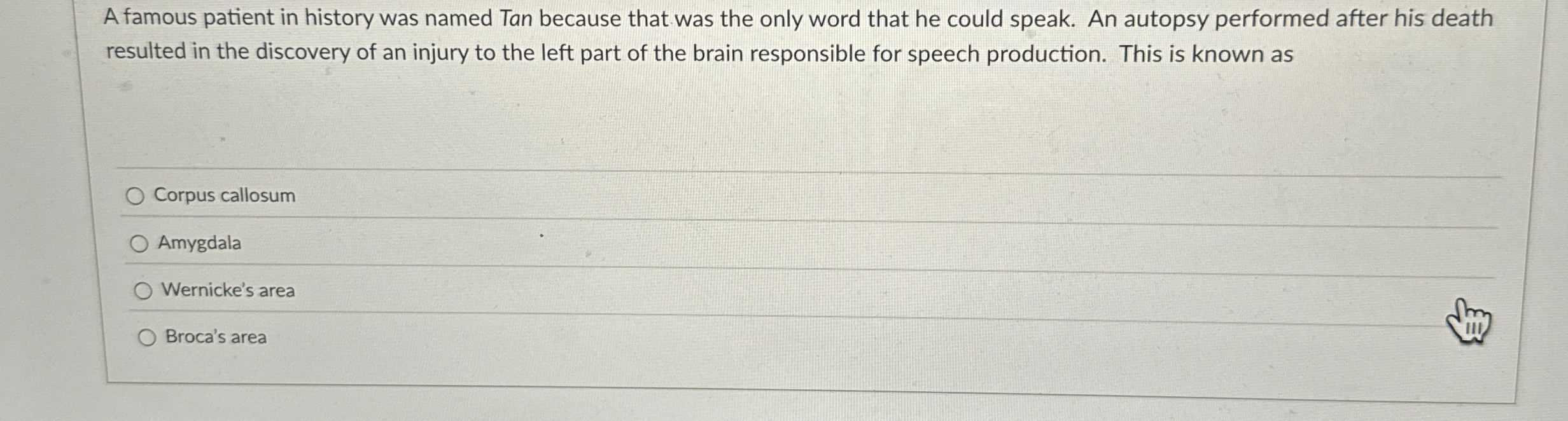 Solved A famous patient in history was named Tan because | Chegg.com