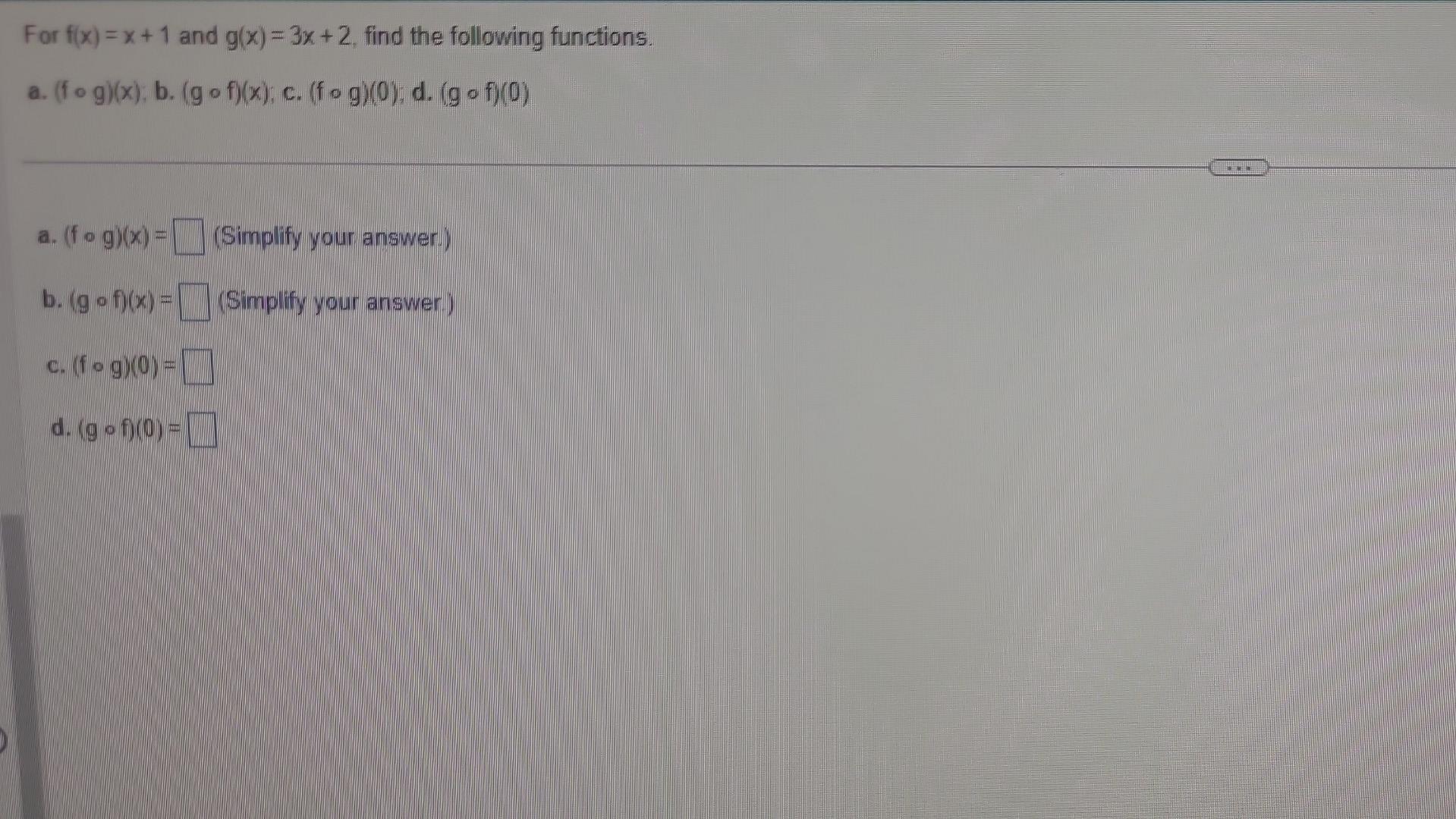 Solved For f(x)=x+1 and g(x)=3x+2, find the following | Chegg.com