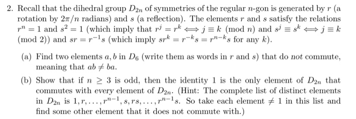 Solved 2. Recall that the dihedral group D2n of symmetries | Chegg.com