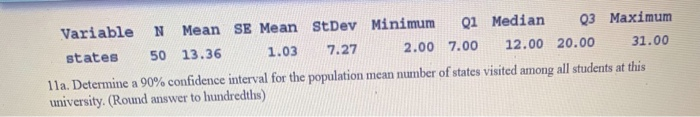 Solved Variable N Mean SE Mean StDev Minimum 01 Median 03 | Chegg.com