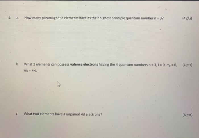 Solved 4 A How Many Paramagnetic Elements Have As Their