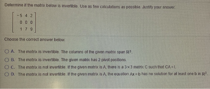 Solved Determine if the matrix below is invertible. Use as | Chegg.com