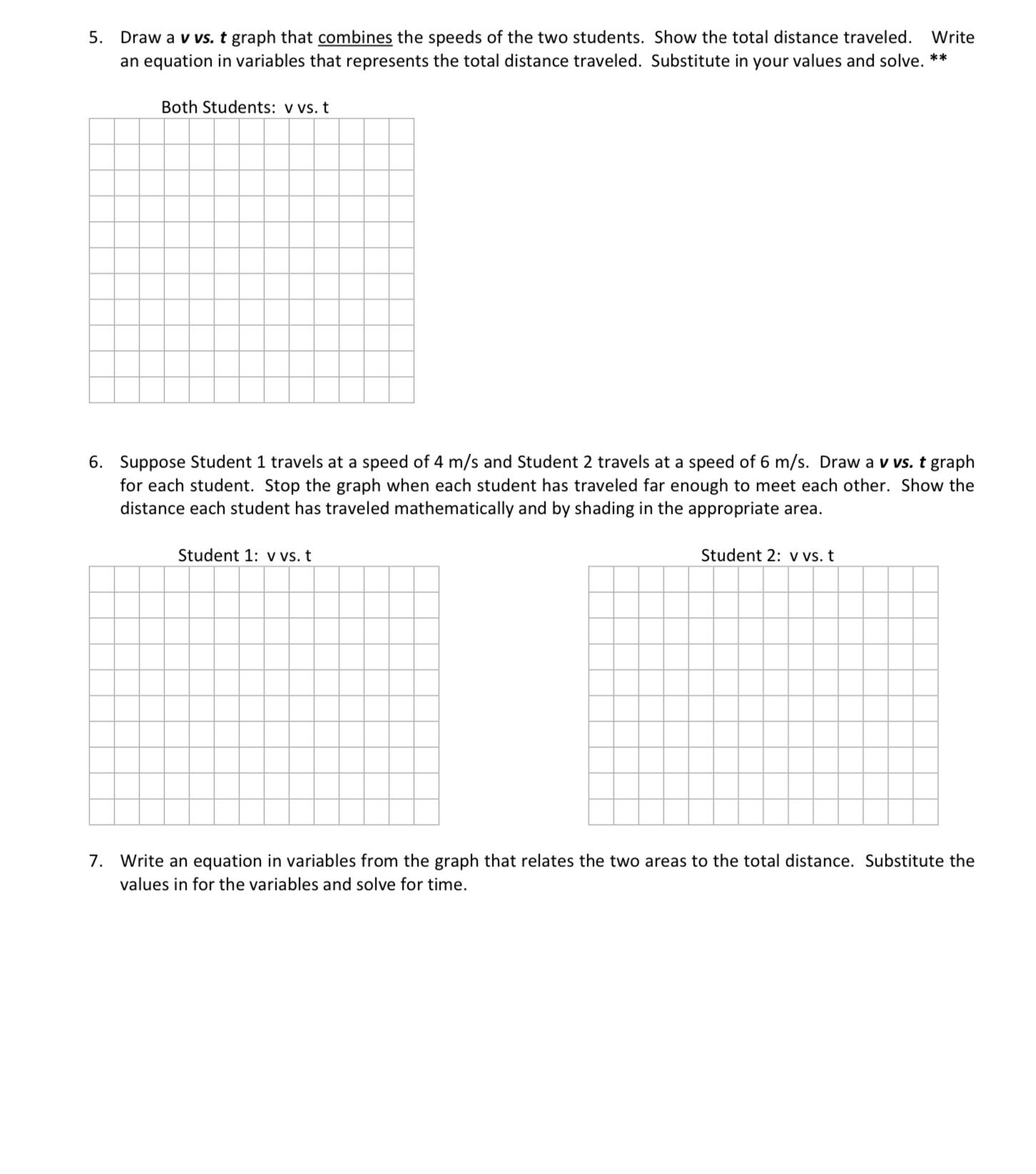 Draw a vvs. t ﻿graph that combines the speeds of the | Chegg.com