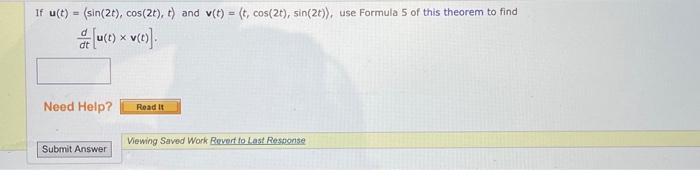 Solved u(t)=(sin(2t),cos(2t),t) and | Chegg.com