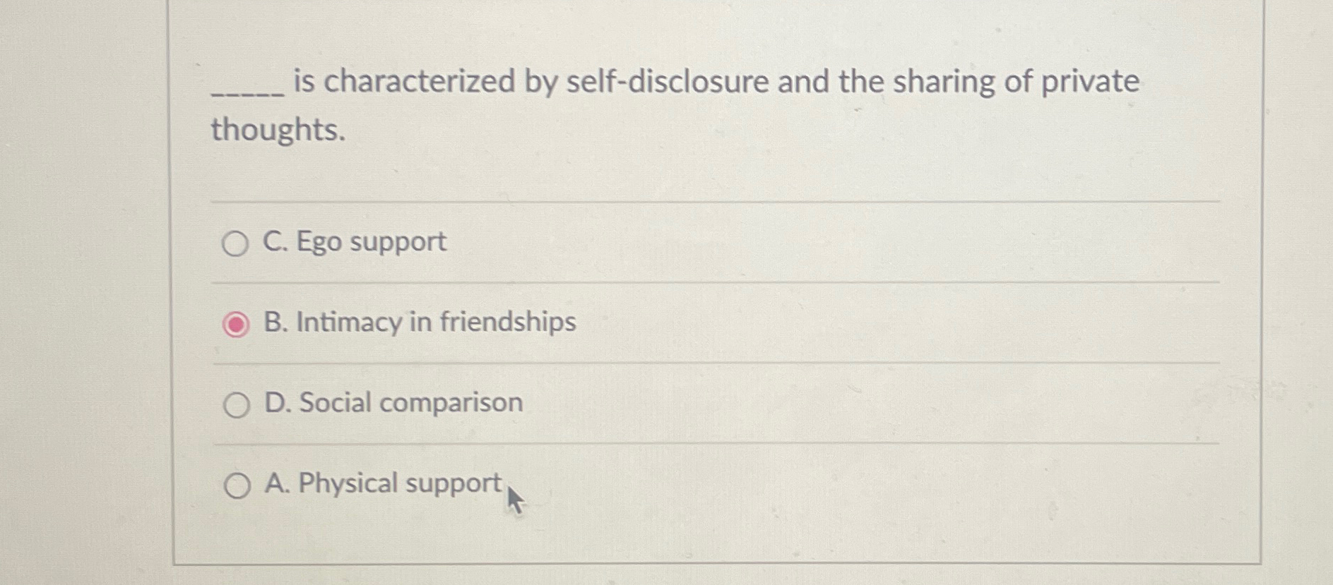 Solved is characterized by self-disclosure and the sharing | Chegg.com