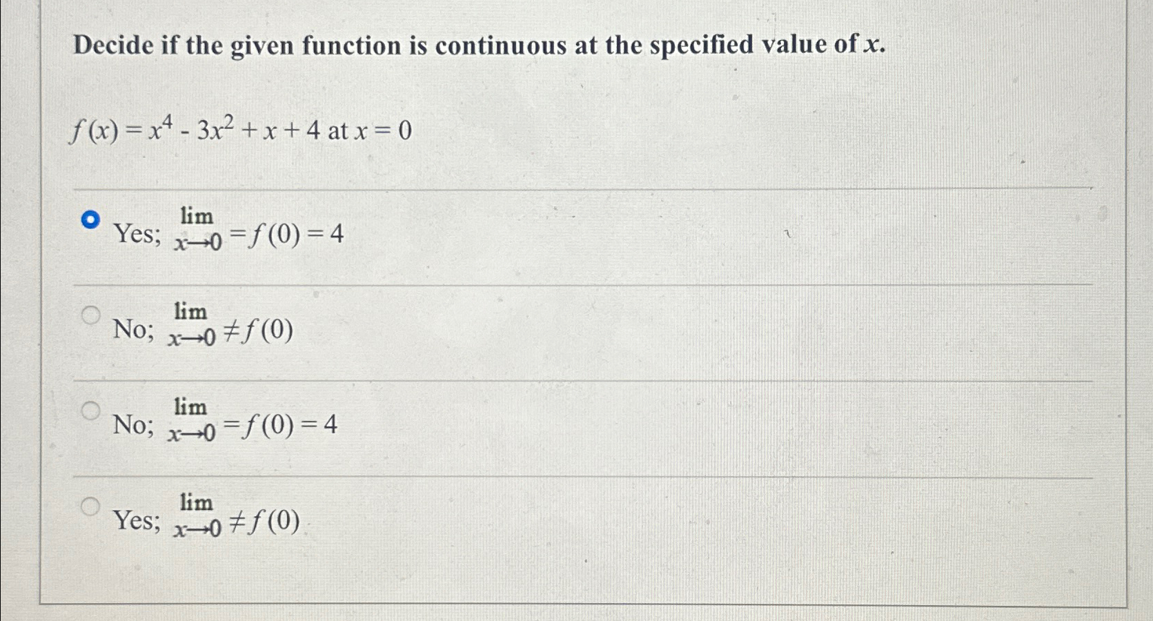 Solved Decide if the given function is continuous at the | Chegg.com