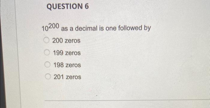 Solved 10200 as a decimal is one followed by 200 zeros 199 | Chegg.com