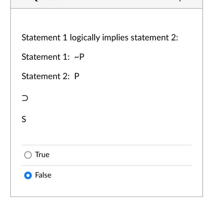 Solved Statement 1 Logically Implies Statement 2 Statement