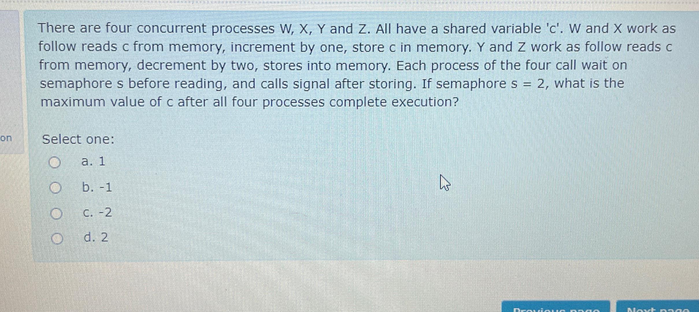 Solved There are four concurrent processes W,x,Y ﻿and Z. | Chegg.com