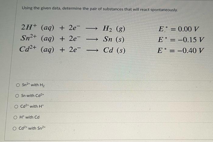 Solved Using the given data, determine the pair of | Chegg.com