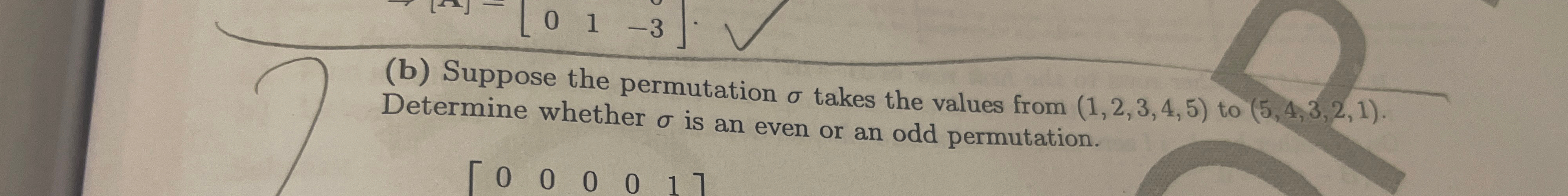 Solved (b) ﻿Suppose the permutation σ ﻿takes the values from | Chegg.com