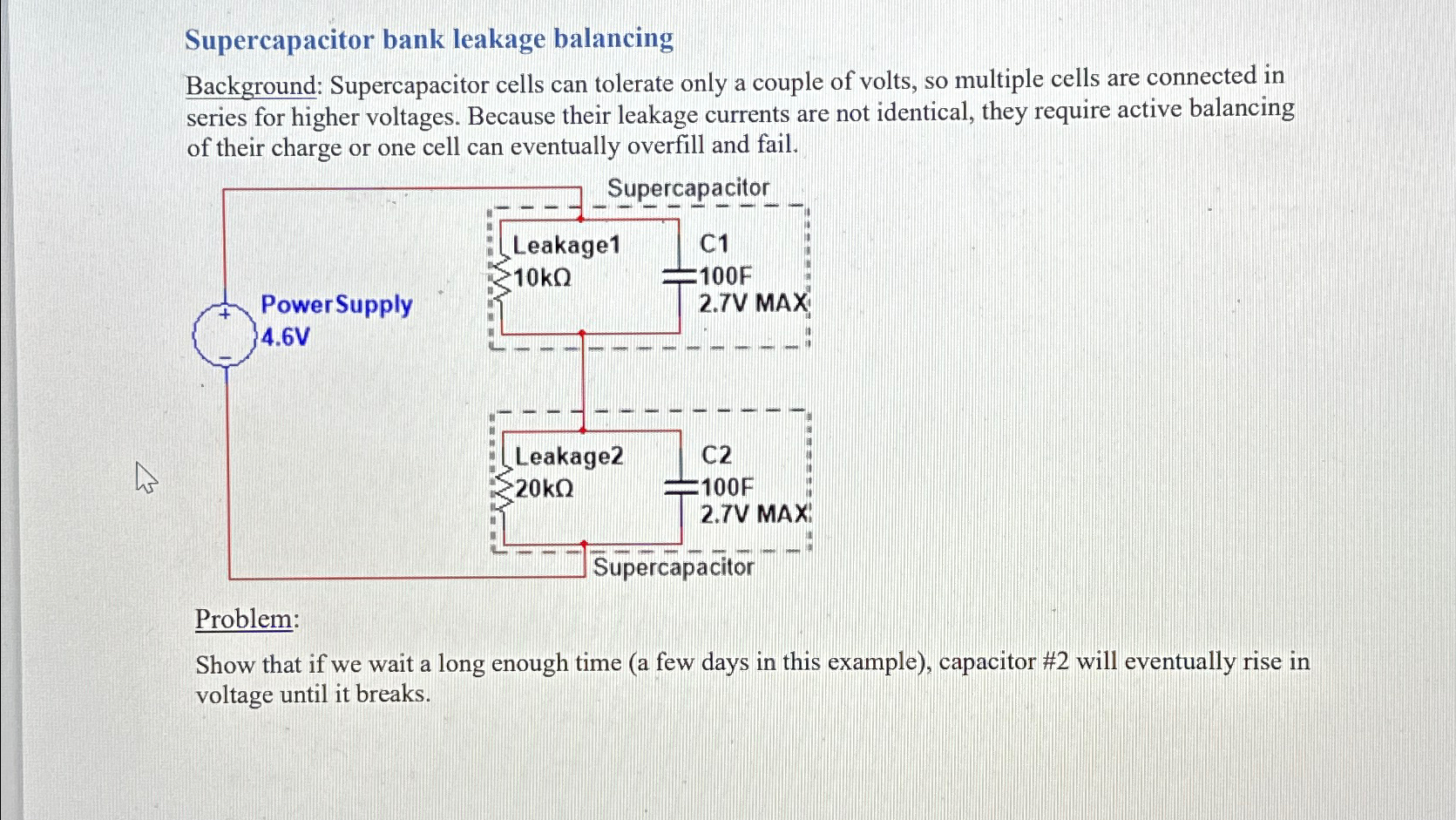 Solved Supercapacitor bank leakage balancingBackground: | Chegg.com