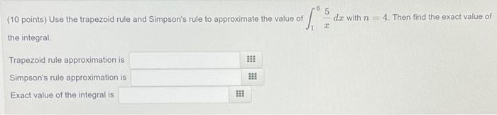 Solved Use the trapezoid rule and simpsons rule to | Chegg.com