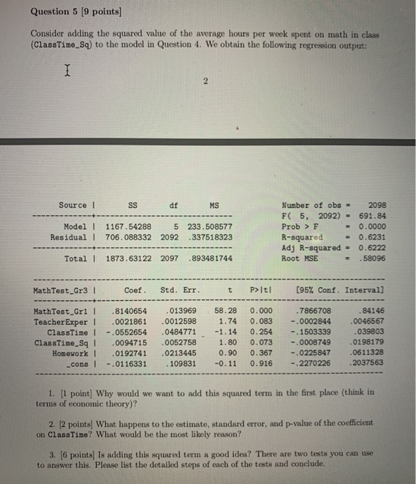 Question 5 (9 points) Consider adding the squared | Chegg.com