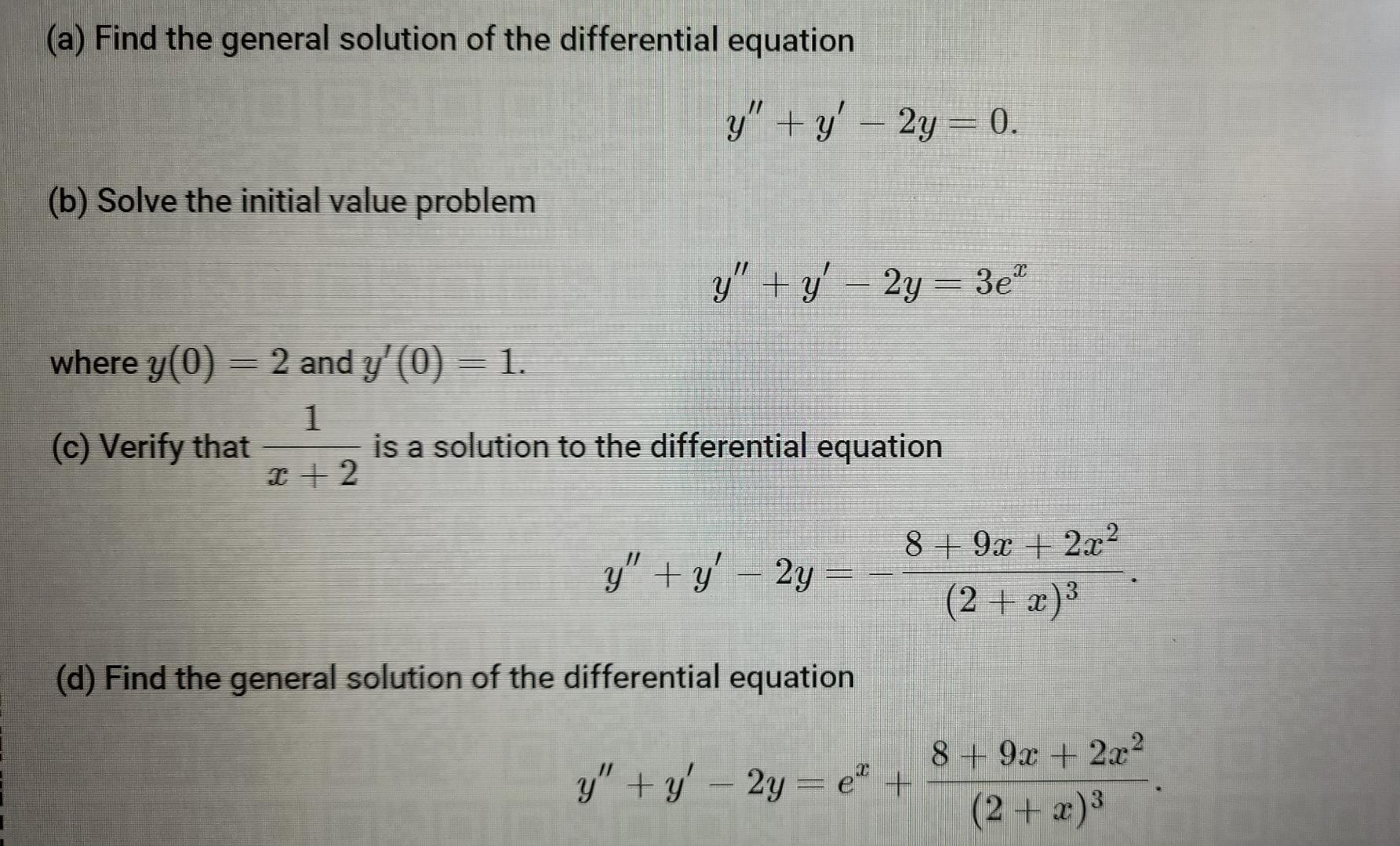 Solved (a) Find the general solution of the differential | Chegg.com
