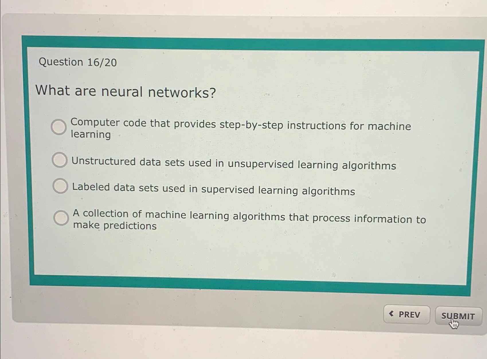 Solved Question 16/20What are neural networks?Computer code | Chegg.com
