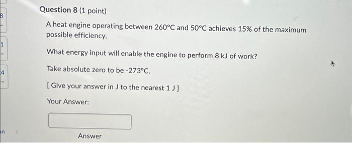 Question 8 (1 point) A heat engine operating between | Chegg.com