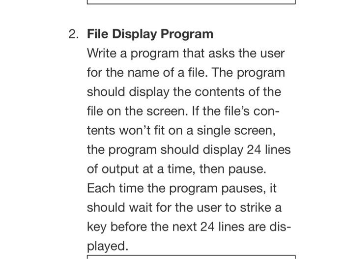 Solved File Display Program Write A Program That Asks The 