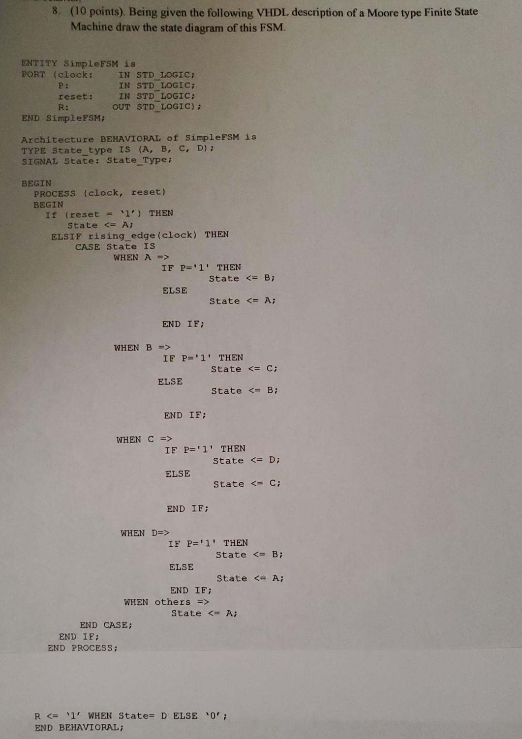Solved 8. (10 points). Being given the following VHDL | Chegg.com