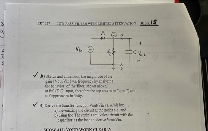 Solved EET 327 LOW.PASS FILTER WITH LIMITED ATTENUATION LOBA | Chegg.com