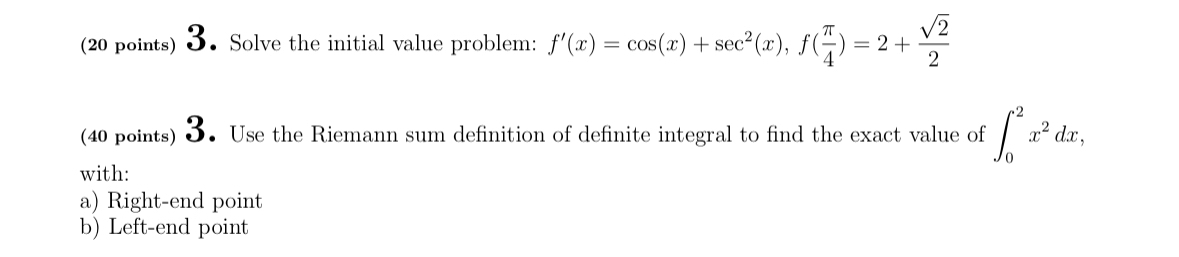 Solved (20 ﻿points) 3. ﻿Solve the initial value problem: | Chegg.com