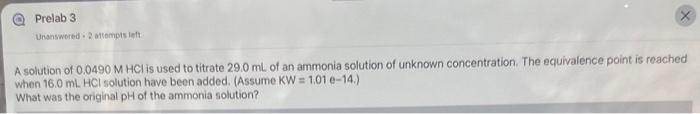 Prelab 3 Unanswored : ? attompts ieft A solution of | Chegg.com