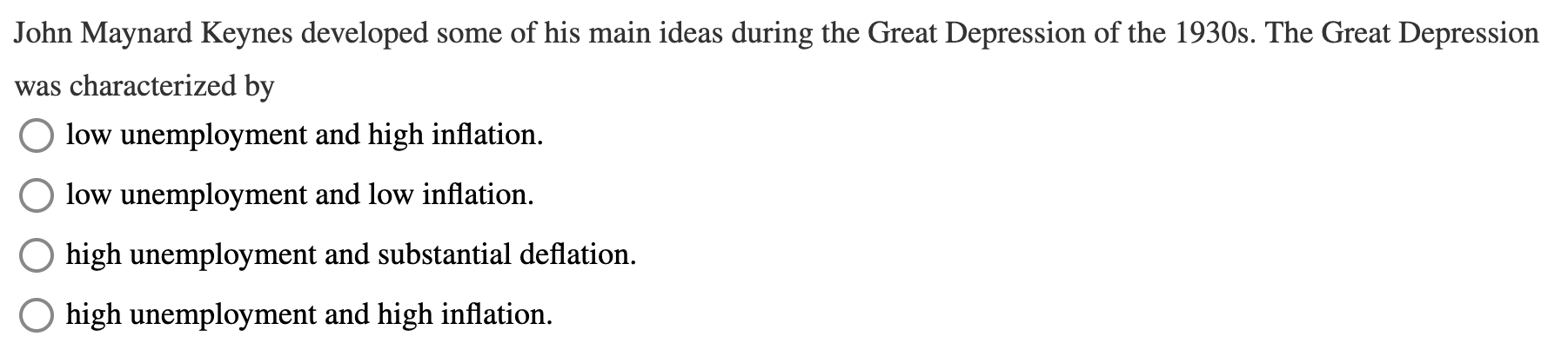 Solved John Maynard Keynes developed some of his main ideas | Chegg.com